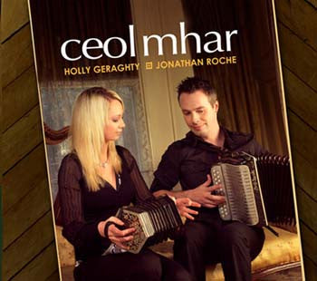 Ceolmhar - Holly Geraghty & Jonathan Roche – OSSIAN USA